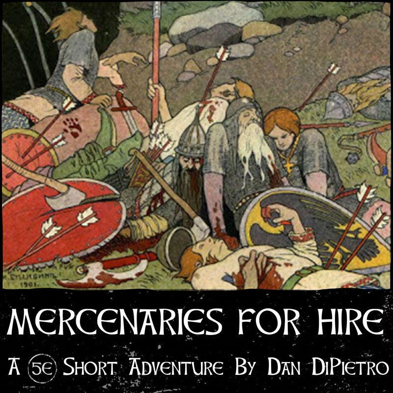 Mercenaries For Hire DnD 5e Adventure – Dungeons By Dan